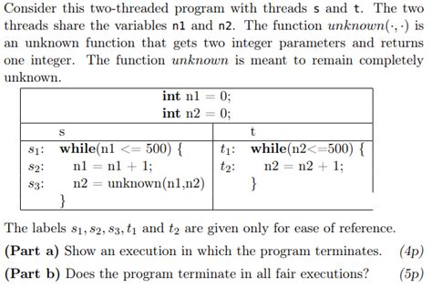 Solved Consider This Two Threaded Program With Threads S And