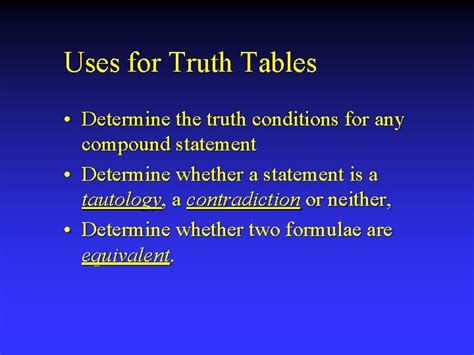 Uses For Truth Tables Determine The Truth Conditions