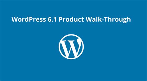 Wordpress 61 Product Walk Through Wordpresstv