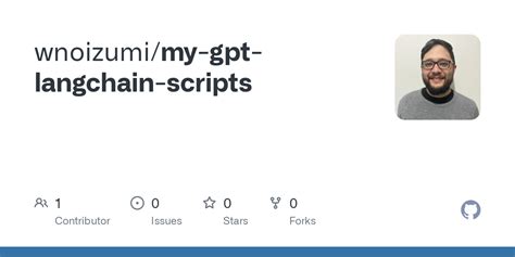 Github Wnoizumimy Gpt Langchain Scripts