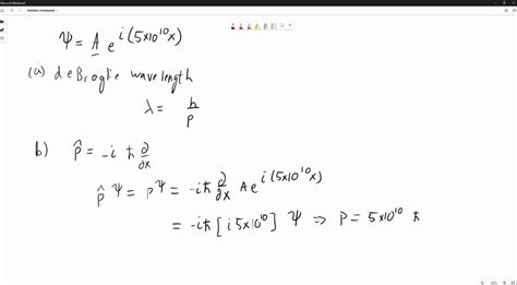 Solved An Electron Is Described By The Wave Function ψ X A E I αx Where αdenotes The Greek