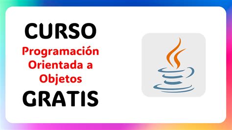 El Curso Infalible Para Dominar Java Sin Esfuerzo ¡gratis