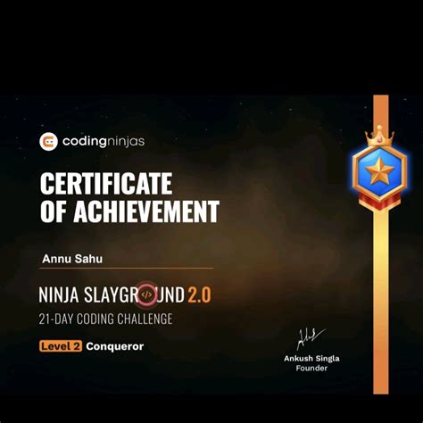 Achievement Codingninjas Codingchallenge Learningandgrowing Annu Sahu