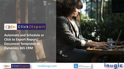 Click2export Export And Attach Dynamics 365 Reports Pptx
