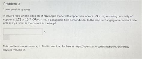 Solved A Square Loop Whose Sides Are 2 Cm Long Is Made With Chegg Com