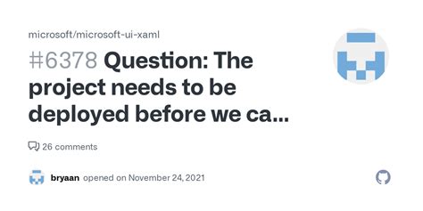 Question The Project Needs To Be Deployed Before We Can Debug · Issue 6378 · Microsoft