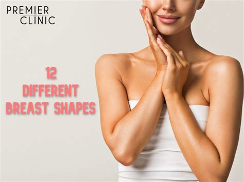 Improving Your Breast Appearance Shape Size And More Premier Clinic