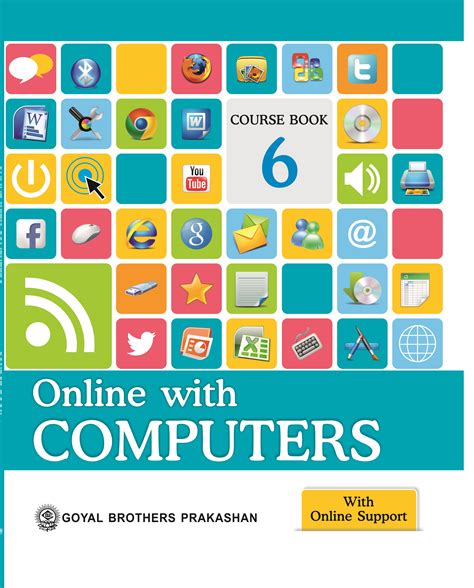 Online With Computers Course Book For Class 6 Comprehensive Learning