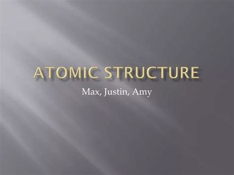 Ppt Atomic Structure Powerpoint Presentation Free Download Id