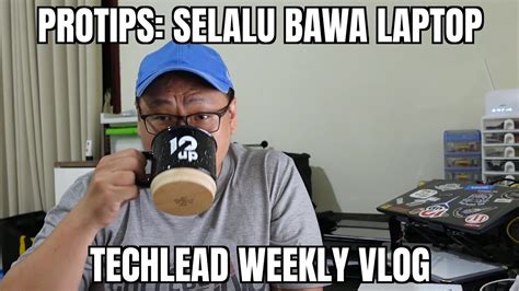 Tips Liburan Untuk Web Developer E19 Techlead Weekly Vlog Youtube
