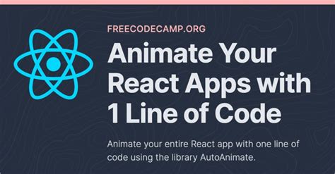 freecodecamp on linkedin how to animate your react apps with 1 line of