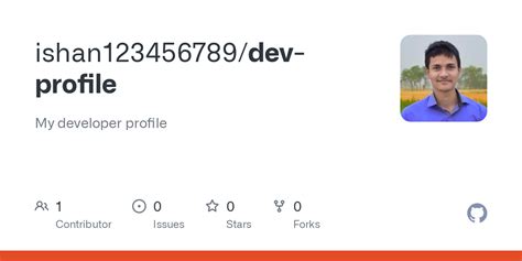 GitHub Ishan Dev Profile My Developer Profile
