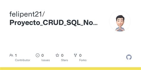 github felipent21 proyecto crud sql node