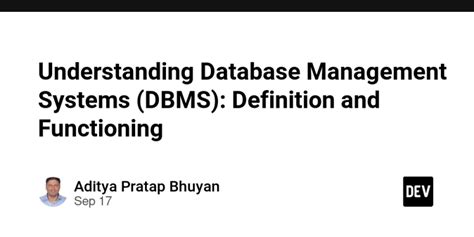 Understanding Database Management Systems Dbms Definition And Functioning