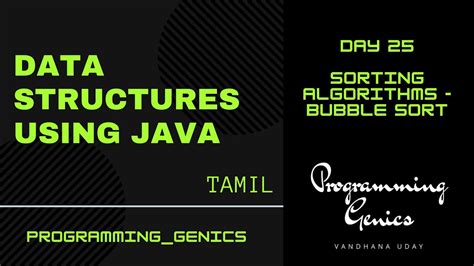 Day 25 Sorting Algorithms Bubble Sort Data Structures Using Java In Tamil Programming