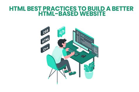 Html Best Practices To Build A Better Html Based Website