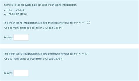Solved Interpolate The Following Data Set With Linear Spline Chegg Com