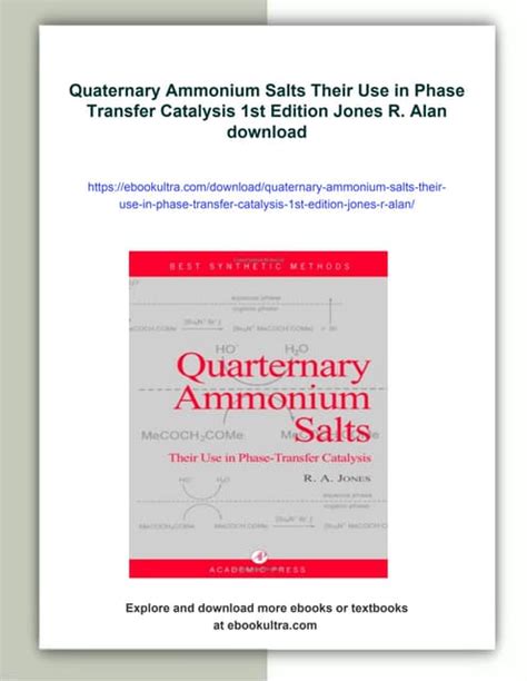 Quaternary Ammonium Salts Their Use In Phase Transfer Catalysis 1st Edition Jones R Alan Pdf