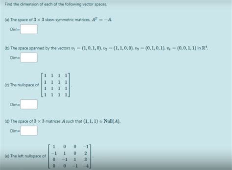 Solved Find The Dimension Of Each Of The Following Vector Chegg