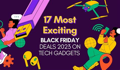17 Most Exciting Black Friday Deals 2023 On Gadgets We Tech You