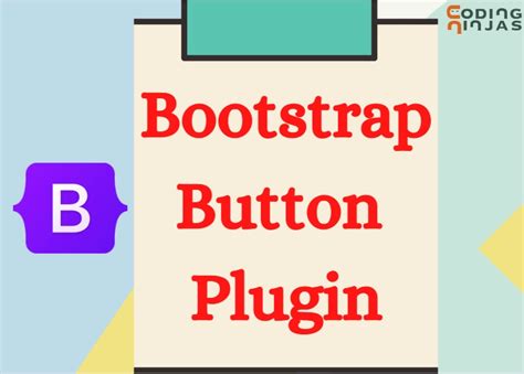 Bootstrap Button Plugin Naukri Code