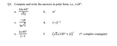 solved q1 compute and write the answers in polar form