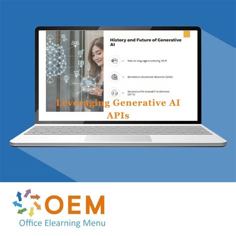 Leveraging Generative AI APIs Training OEM