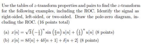 Solved Use The Tables Of Z Transform Properties And Pairs To Chegg Com