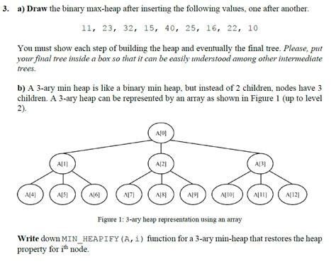 solved 3 a draw the binary max heap after inserting the