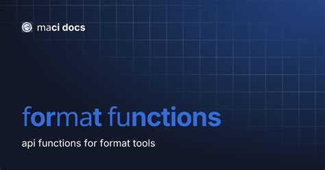 format functions maci docs