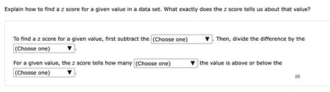 Explain How To Find A Z Score For A Given Value In A Chegg
