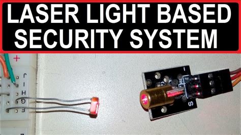 Laser Based Security System With Alarm Using Arduino And Ky008 Youtube