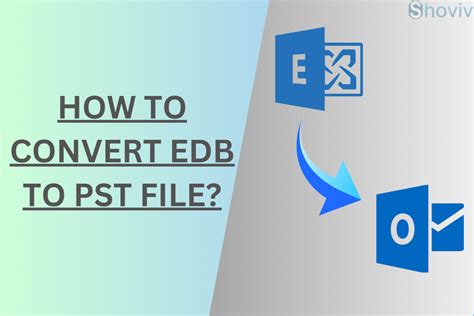How To Convert EDB File To EML Format Complete Guide MindxMaster