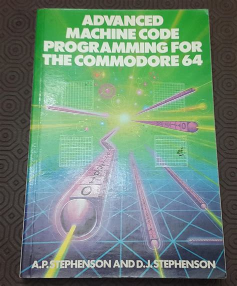 Advanced Machine Code Programming For The Commodore 64 Ap Stephenson 9780246124425 Amazon