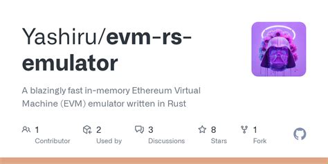 GitHub Yashiru Evm Rs Emulator A Blazingly Fast In Memory Ethereum Virtual Machine EVM