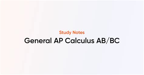 Free Ap Calculus Ab Bc Notes Tutorchase