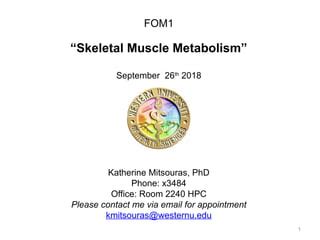 Skeletal Muscle Biochemistry Sep 26 2018 Ppt