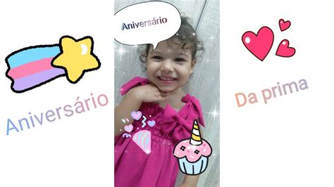 Aniversário Da Minha Prima Ester 🥳🎊 Youtube