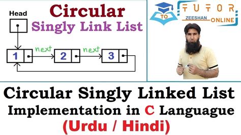 circular singly linked list implementation in c language tutor