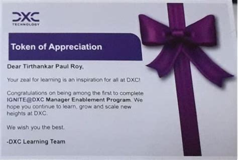 Tirthankar Paul Roy On Linkedin Completed The Dxc Ignite Dxc Manager Enablement Program