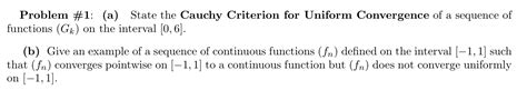 Solved Problem 1 A State The Cauchy Criterion For