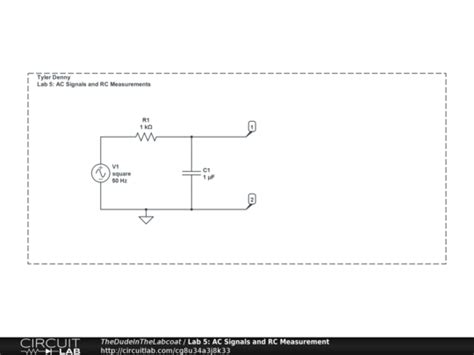 Lab 5 AC Signals And RC Measurement CircuitLab