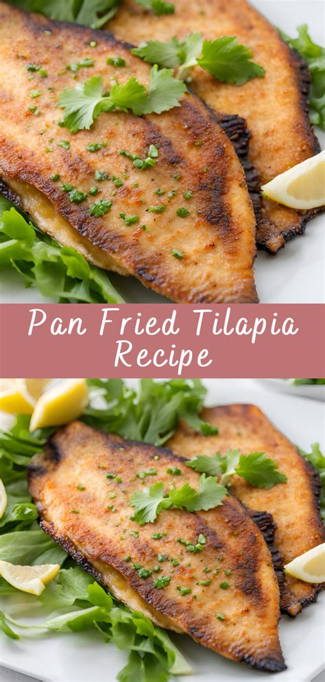 Pan Fried Tilapia Recipe Cheff Recipes