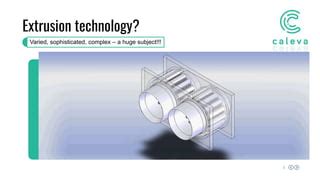 Variable Density Extrusion From Caleva PPTX