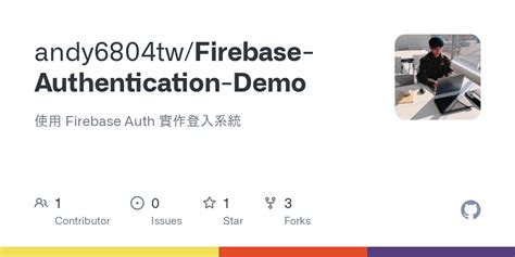 Github Andy6804twfirebase Authentication Demo 使用 Firebase Auth 實作登入系統