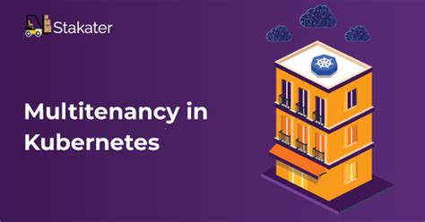 multitenancy in kubernetes