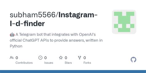 Github Subham5566instagram I D Finder 🤖 A Telegram Bot That Integrates With Openais
