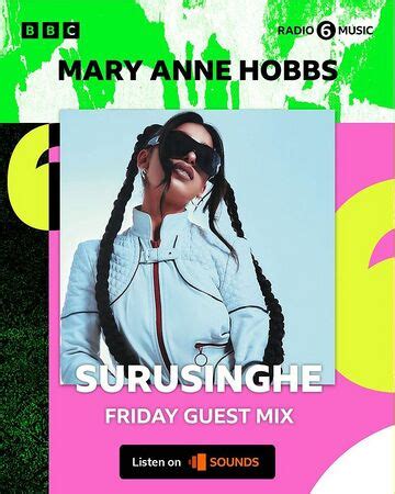 2023 04 14 Surusinghe Mary Anne Hobbs Friday Guest Mix Bbc 6 Music