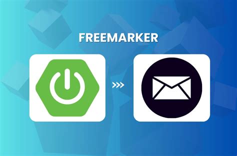 send emails in spring boot applications with freemarker