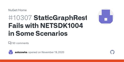 Staticgraphrestore Fails With Netsdk1004 In Some Scenarios · Issue 10307 · Nugethome · Github